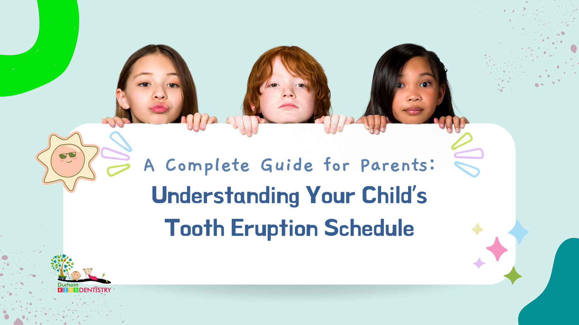 A Complete Guide for Parents: Understanding Your Child’s Tooth Eruption ...