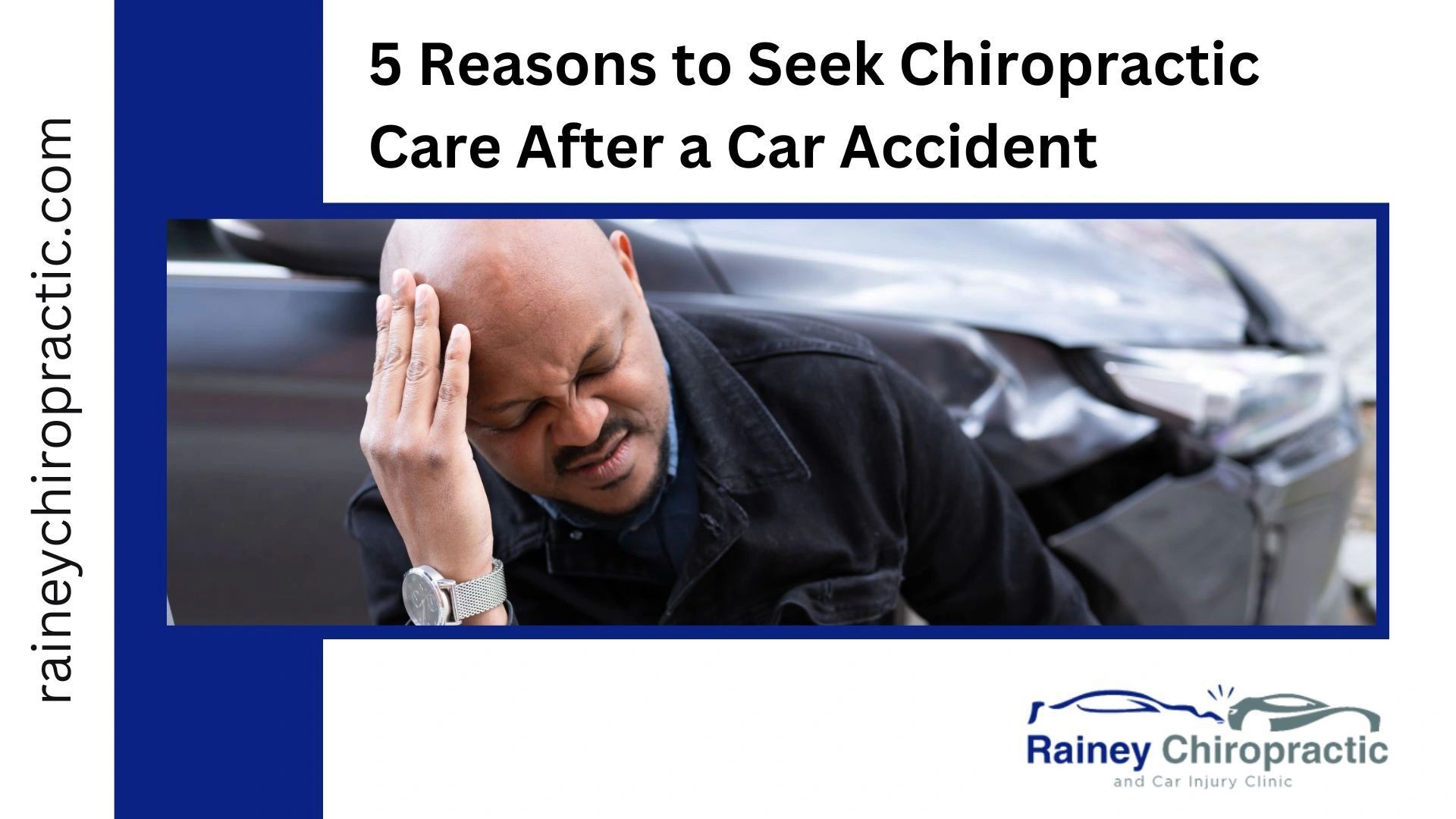5 Reasons to Seek Chiropractic Care After a Car Accident