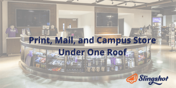 Why Should You Centralize Print, Mail, and the Campus Store?