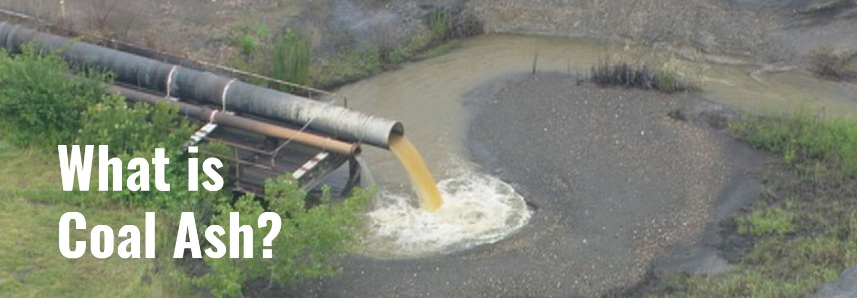 Coal Ash | Understanding Environmental Impact