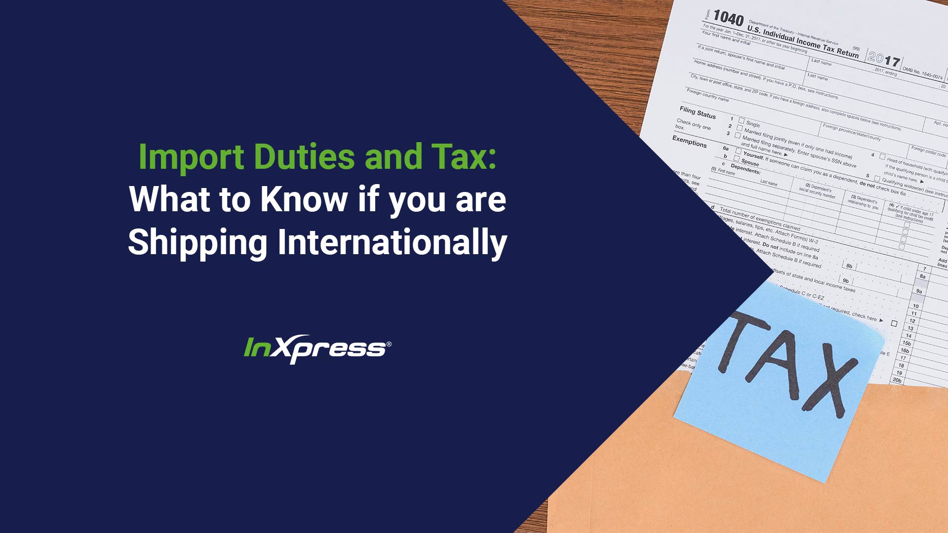 Import Duties and Tax: What to Know if you are Shipping Internationally