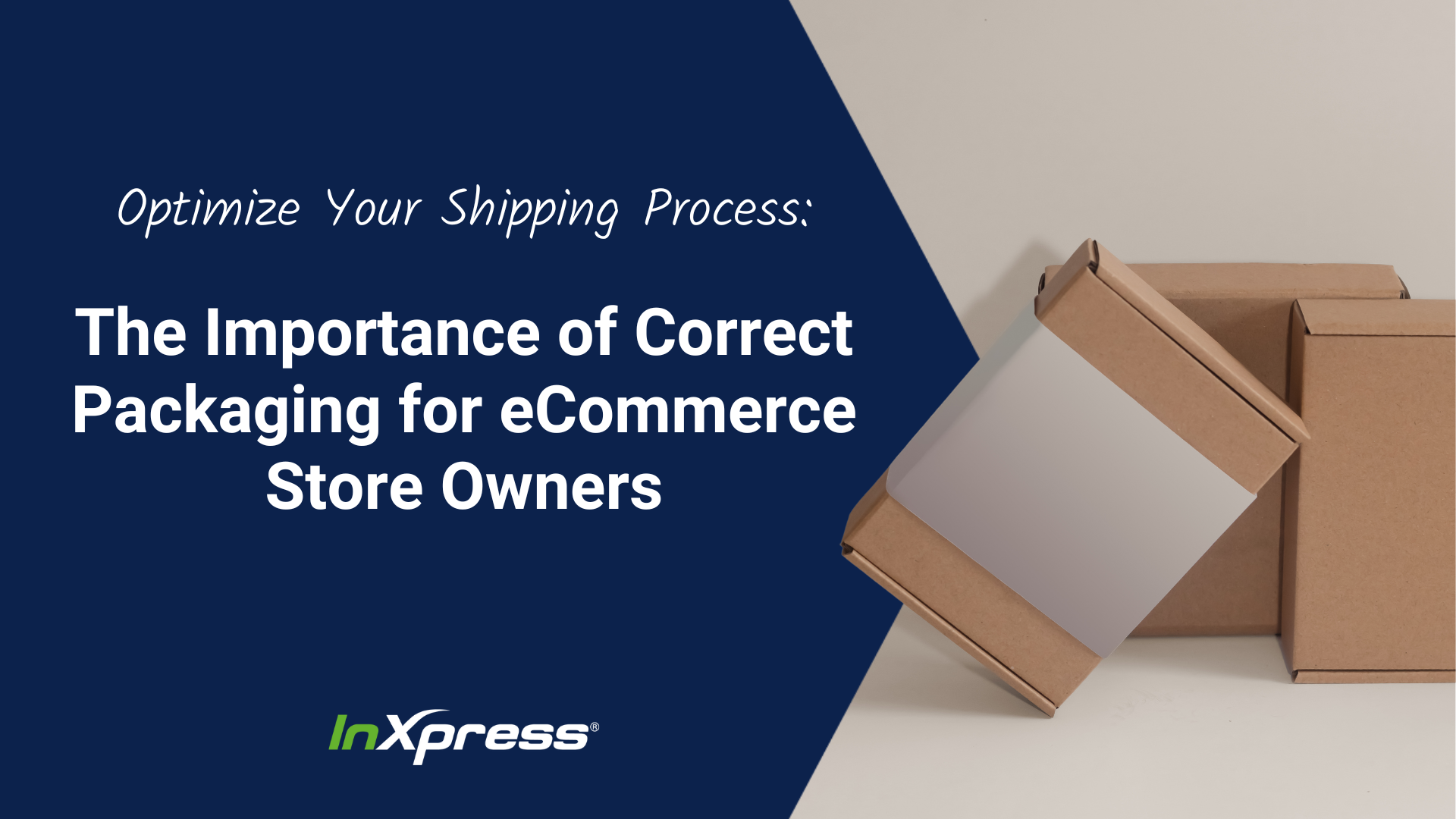 Optimize Your Shipping Process: The Importance of Correct Packaging for ...