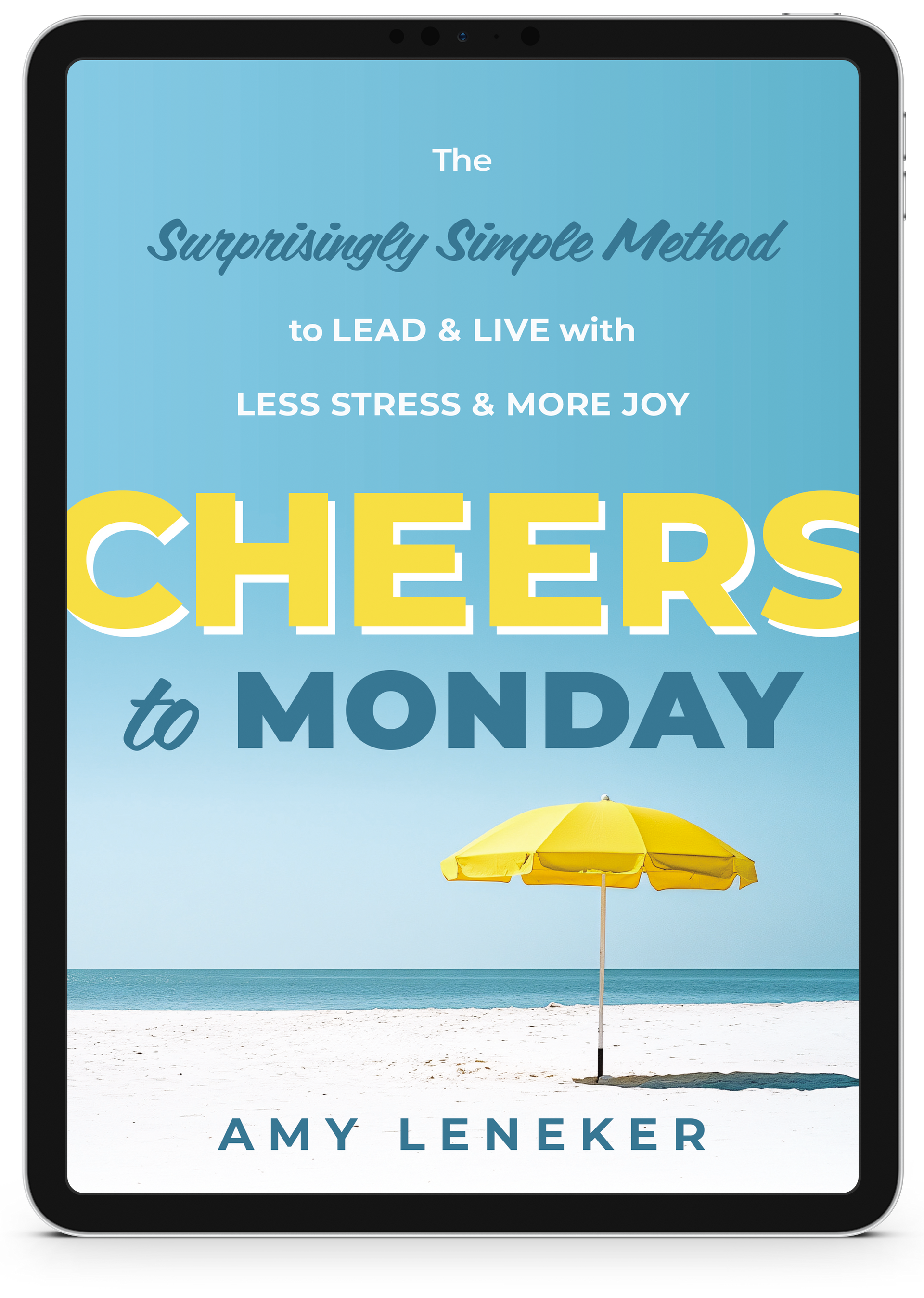 Amy Leneker - Cheers to Monday