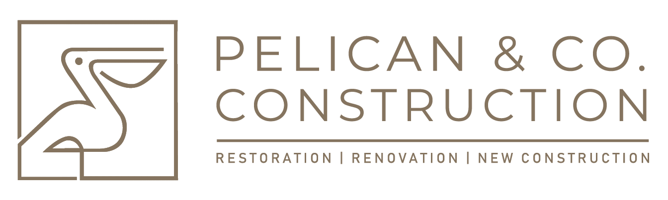Pelican Co Construction - Restoration, Renovation, Construction