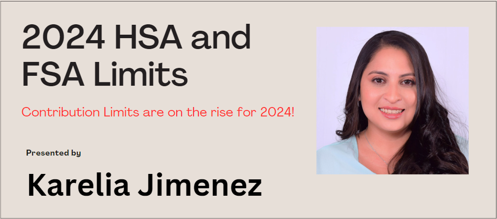 2024 HSA and FSA Limits