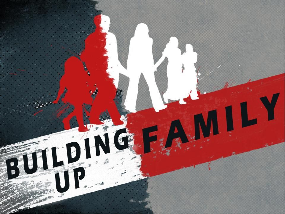 Building Up Family