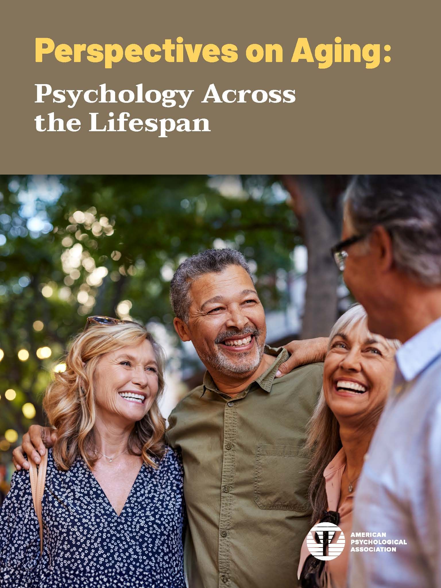 Perspectives on Aging: Psychology Across the Lifespan