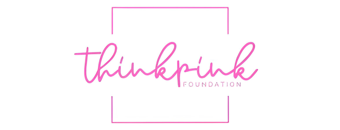 Home [thinkpinkfoundation.org]