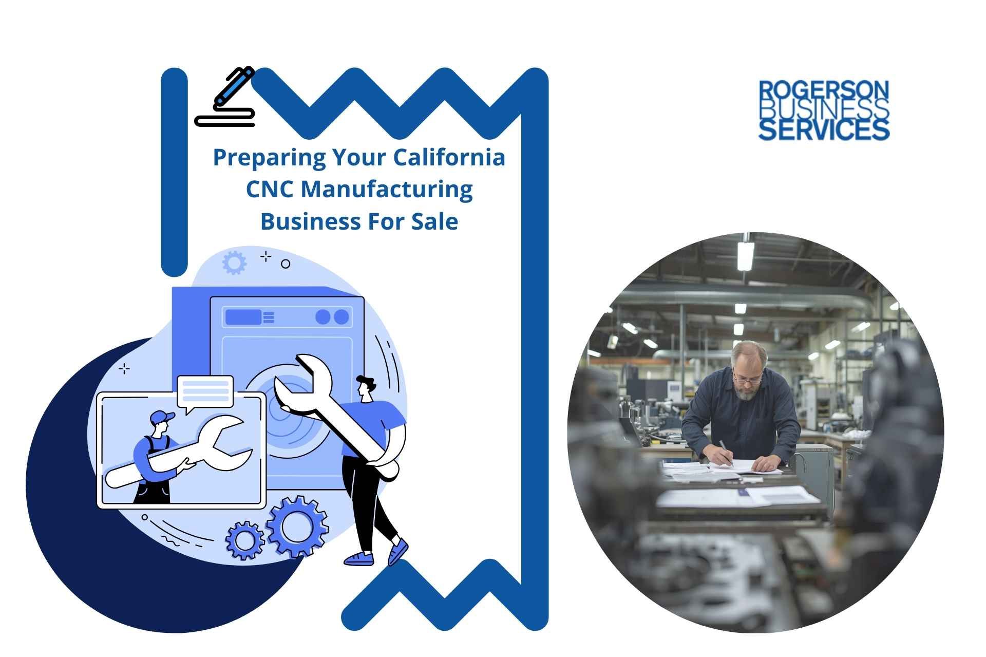 Prepare Your CNC Manufacturing Business for Sale in California