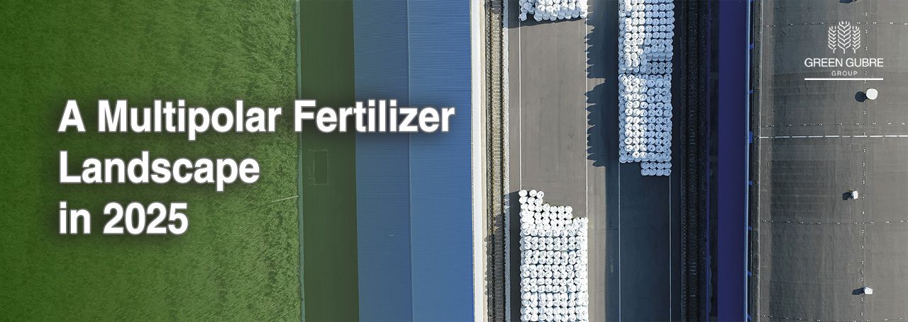 Global Fertilizer Trends 2025 by Region | Green Gubre Group