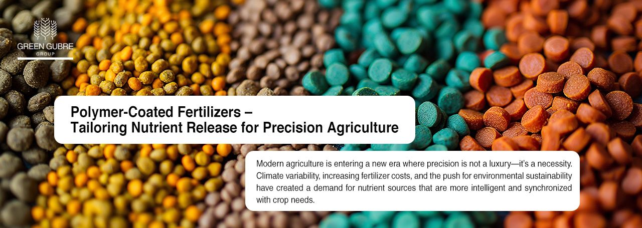 Polymer-Coated Fertilizers for Precision Use | Green Gubre Group