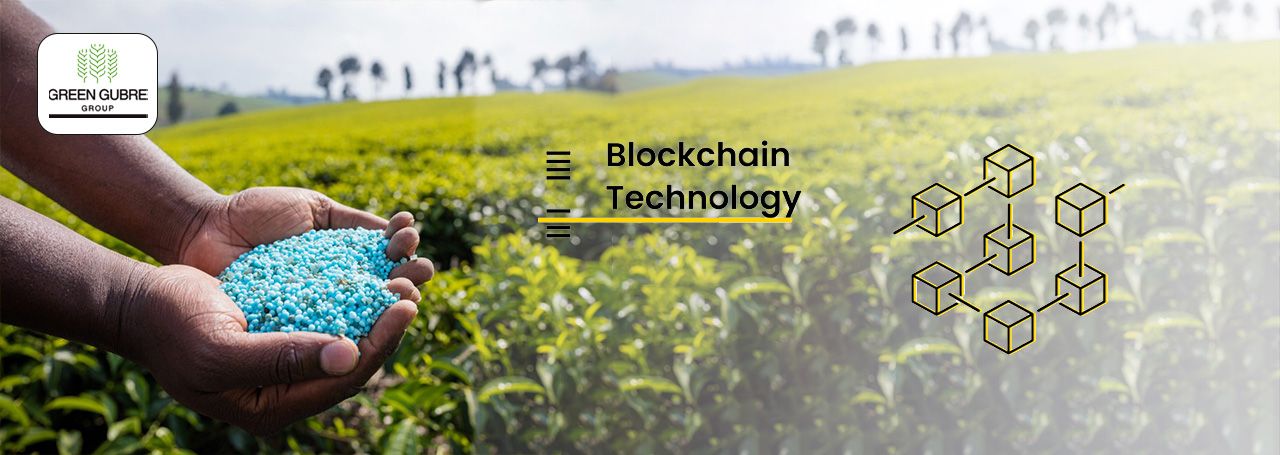 Blockchain for Fertilizer Supply Chains | Green Gubre Group