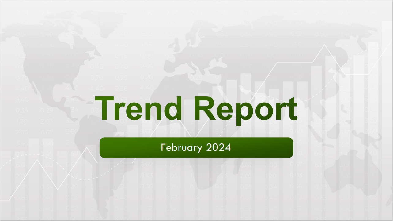 February 2024 Trend Report