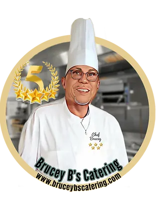 Brucey B's Catering Company "Chef Bruce Taylor"