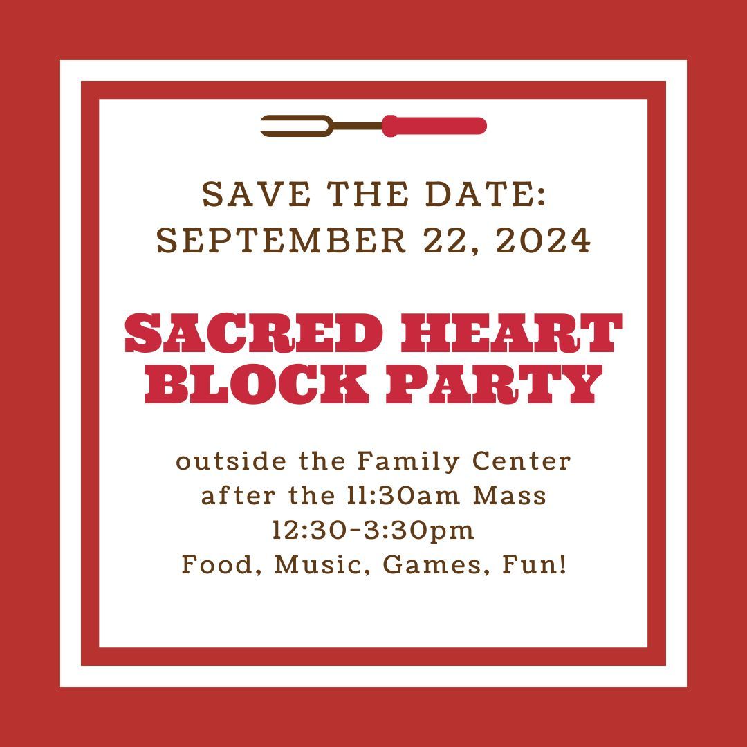 Sacred Heart Block Party 2024
