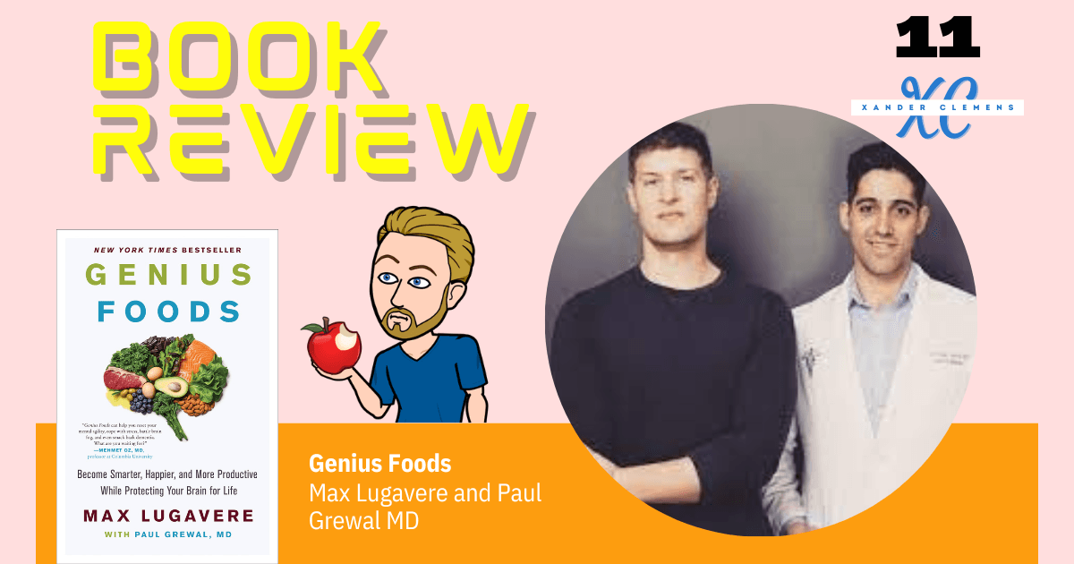 Genius Foods by Max Lugavere and Paul Grewal MD 🍏