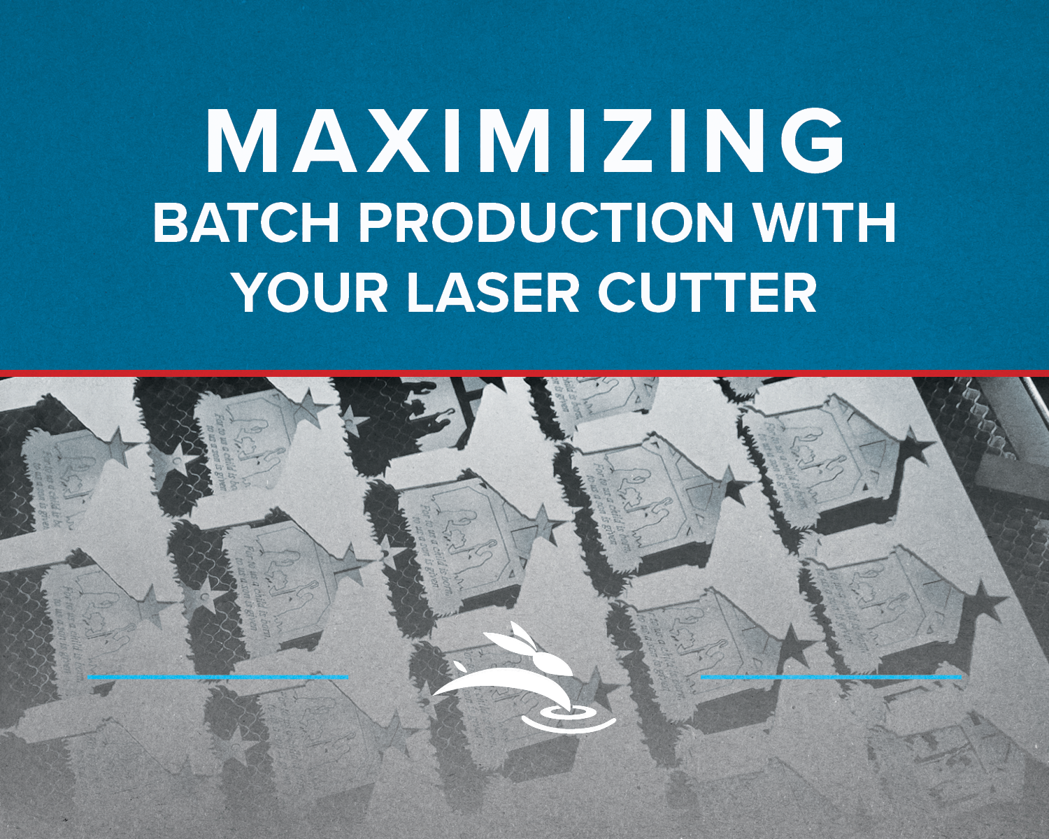Maximizing Batch Production with Your Laser Cutter