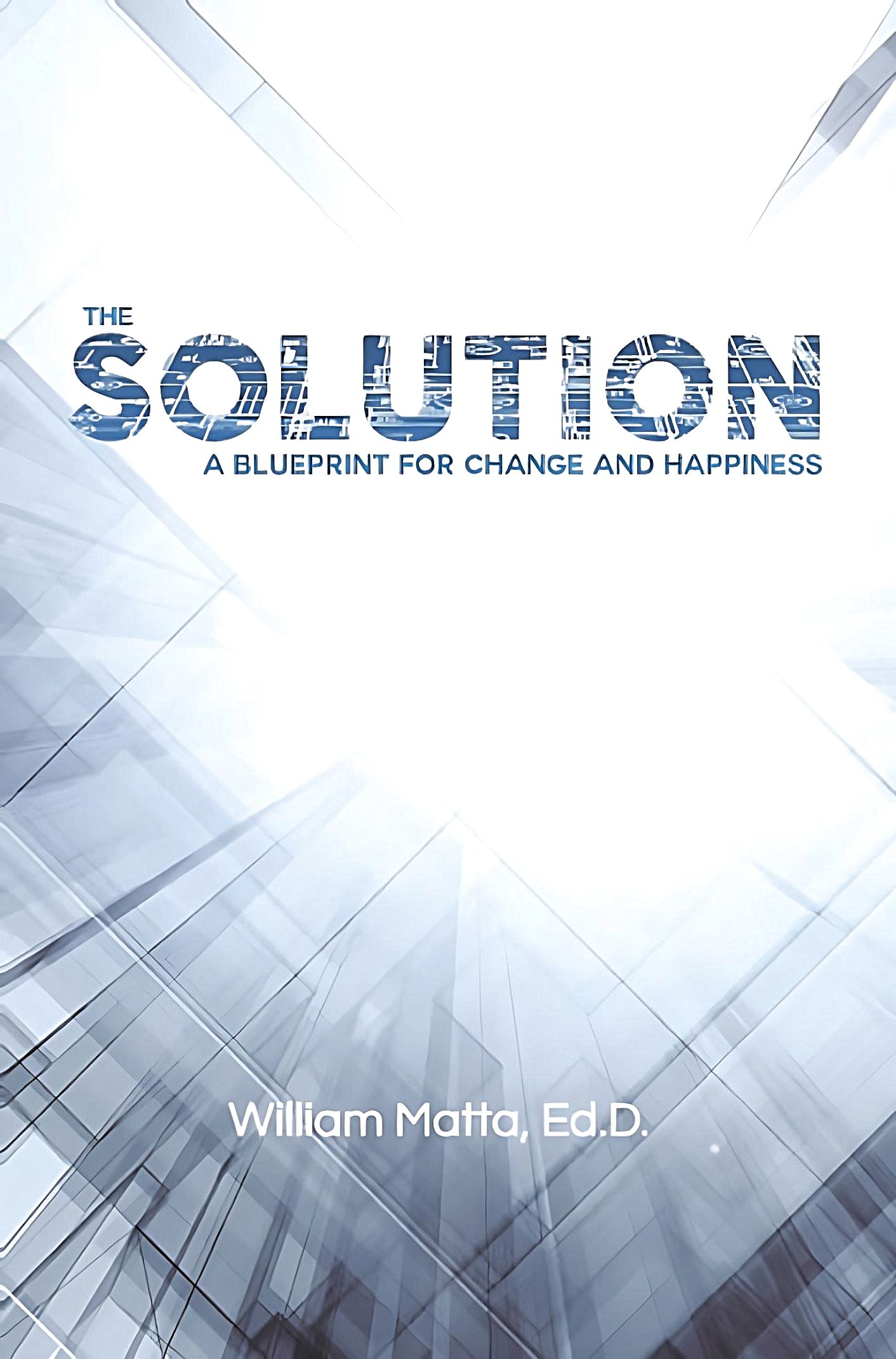 Dr. William Matta - The Solution Book