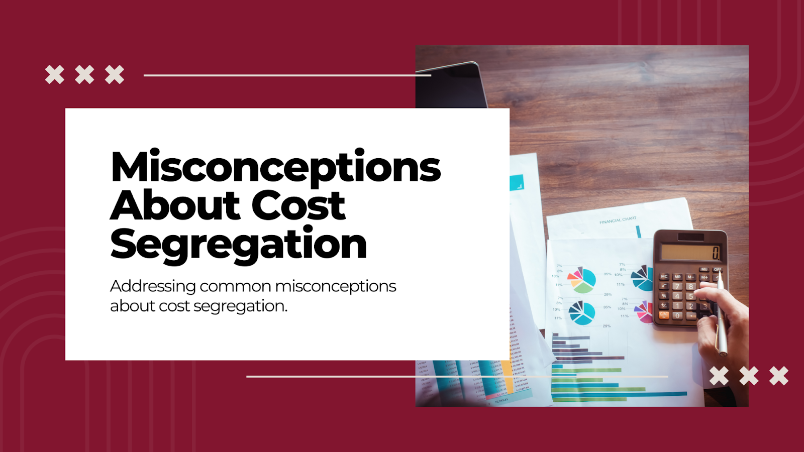 Common Misconceptions About Cost Segregation