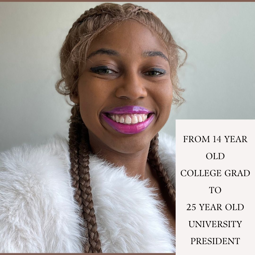 From 14 Year Old College Grad to 25 Year Old University President