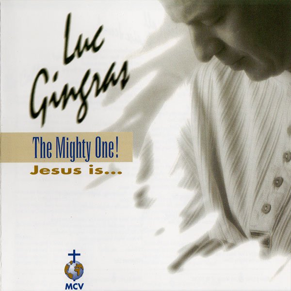 Albums | The Mighty One | Luc Gingras