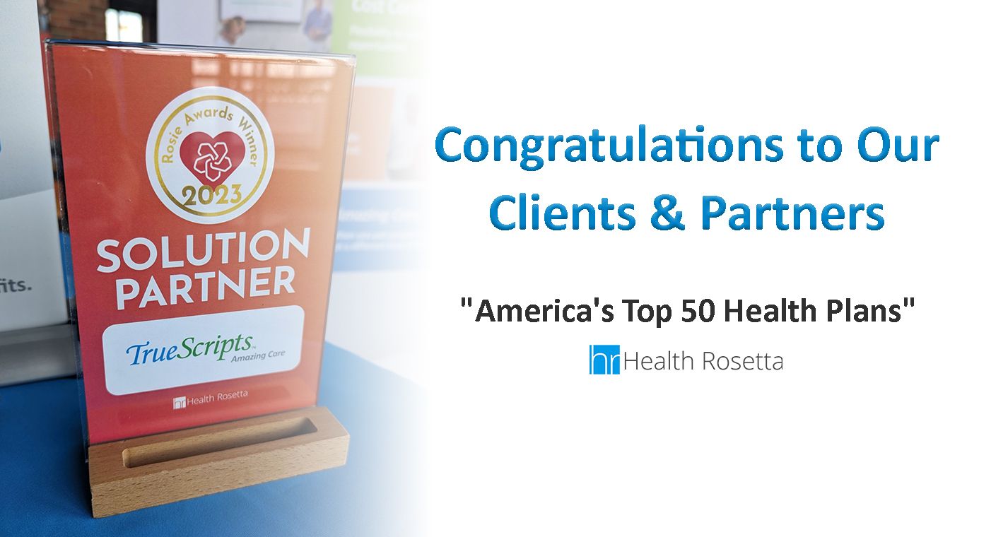 TrueScripts Honored to Serve as Prescription Benefits Manager on "Top ...