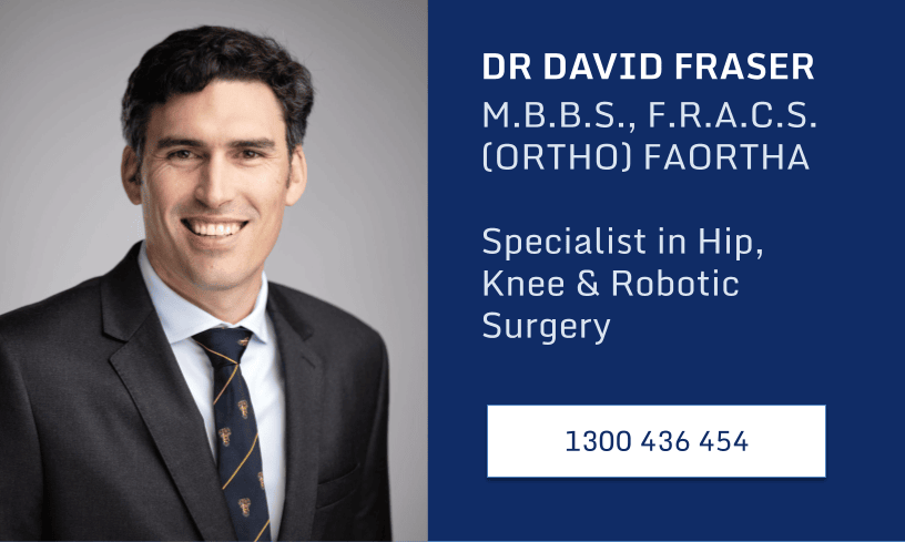 Dr David Fraser | Orthopaedic Surgeon | BRISBANE ORTHOPAEDIC