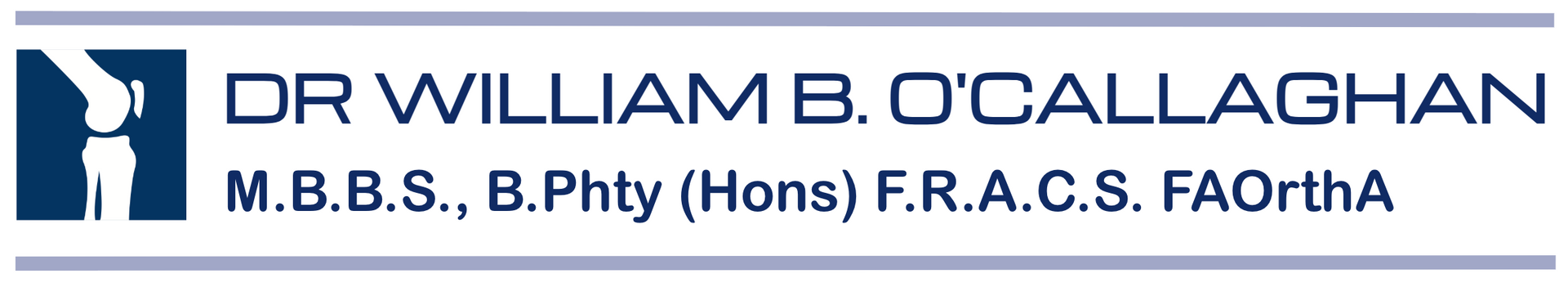 Dr William B. O’Callaghan | Orthopaedic Surgeon | BRISBANE ORTHOPAEDIC ...
