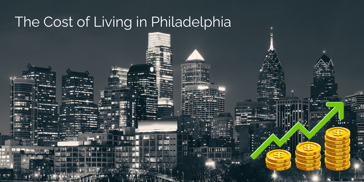The Cost of Living in Philadelphia: How It Stacks Up Nationally