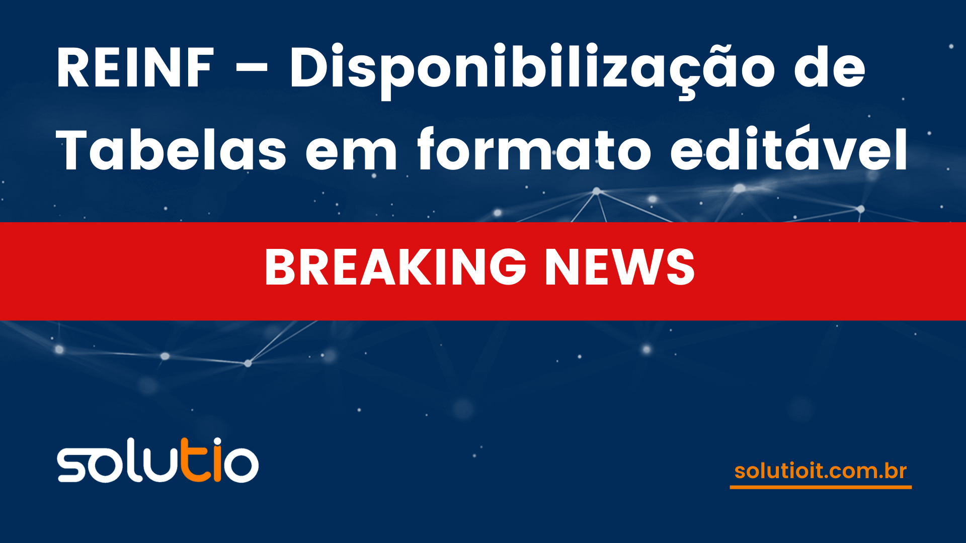 REINF – Disponibilização de Tabelas em formato editável