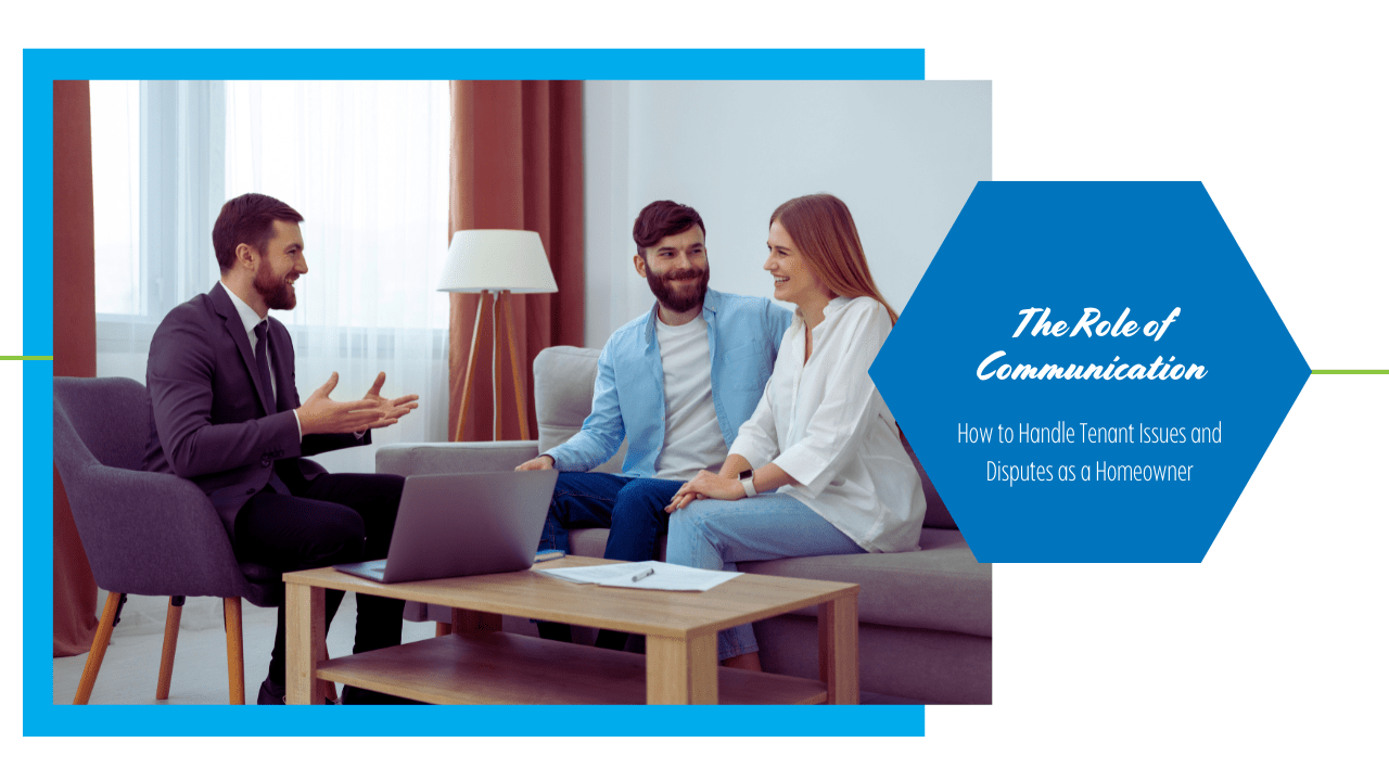 The Role of Communication: How to Handle Tenant Issues