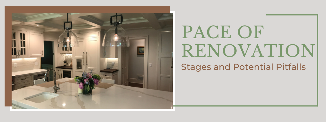 Pace of Renovation – Stages and Potential Pitfalls