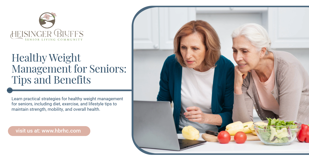 Healthy Weight Management for Seniors | Heisinger Bluffs