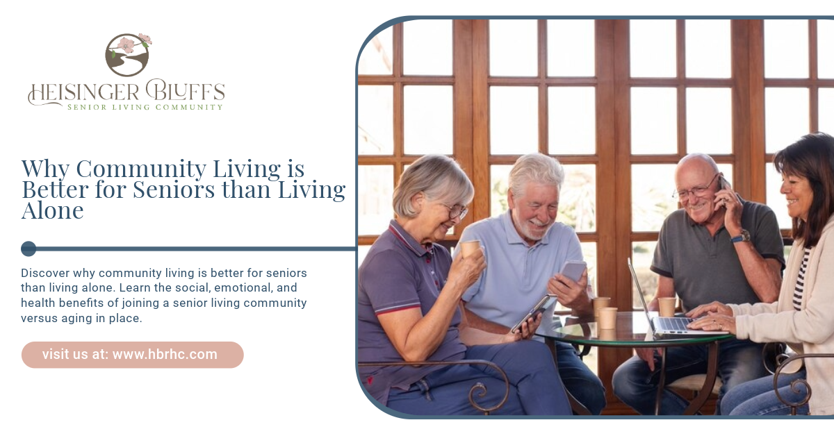 Why Community Living is Better for Seniors than Living Alone