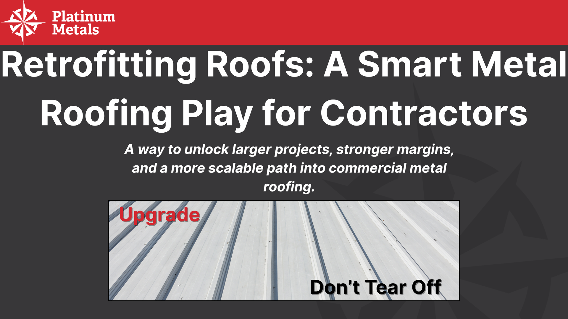 Retrofitting Roofs: A Smart Metal Roofing Play for Contractors