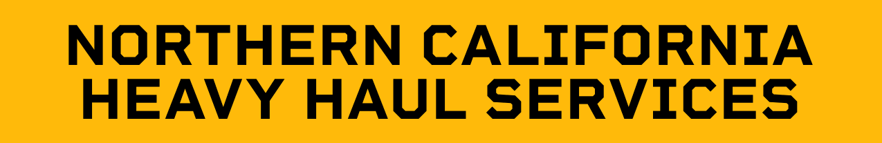 Campbell Heavy Haul | California Equipment Hauling Services