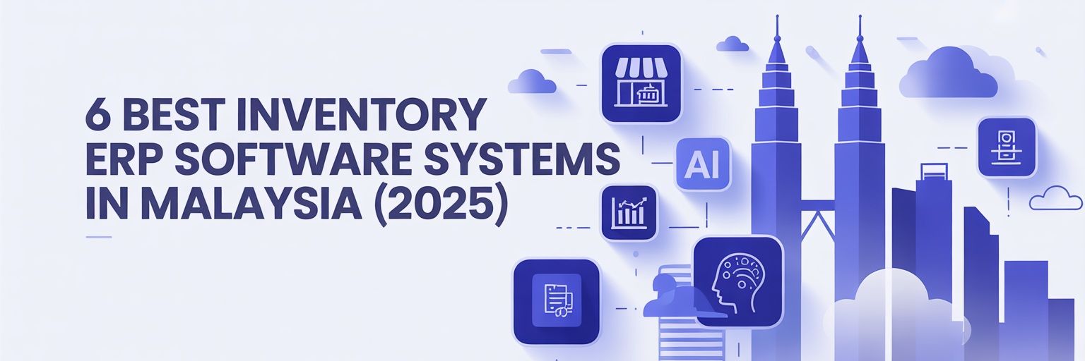 6 Best Inventory ERP Software Systems in Malaysia 2025- iDCP ERP