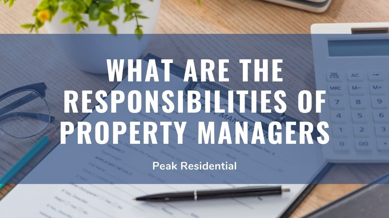 What Are the Responsibilities of Property Managers