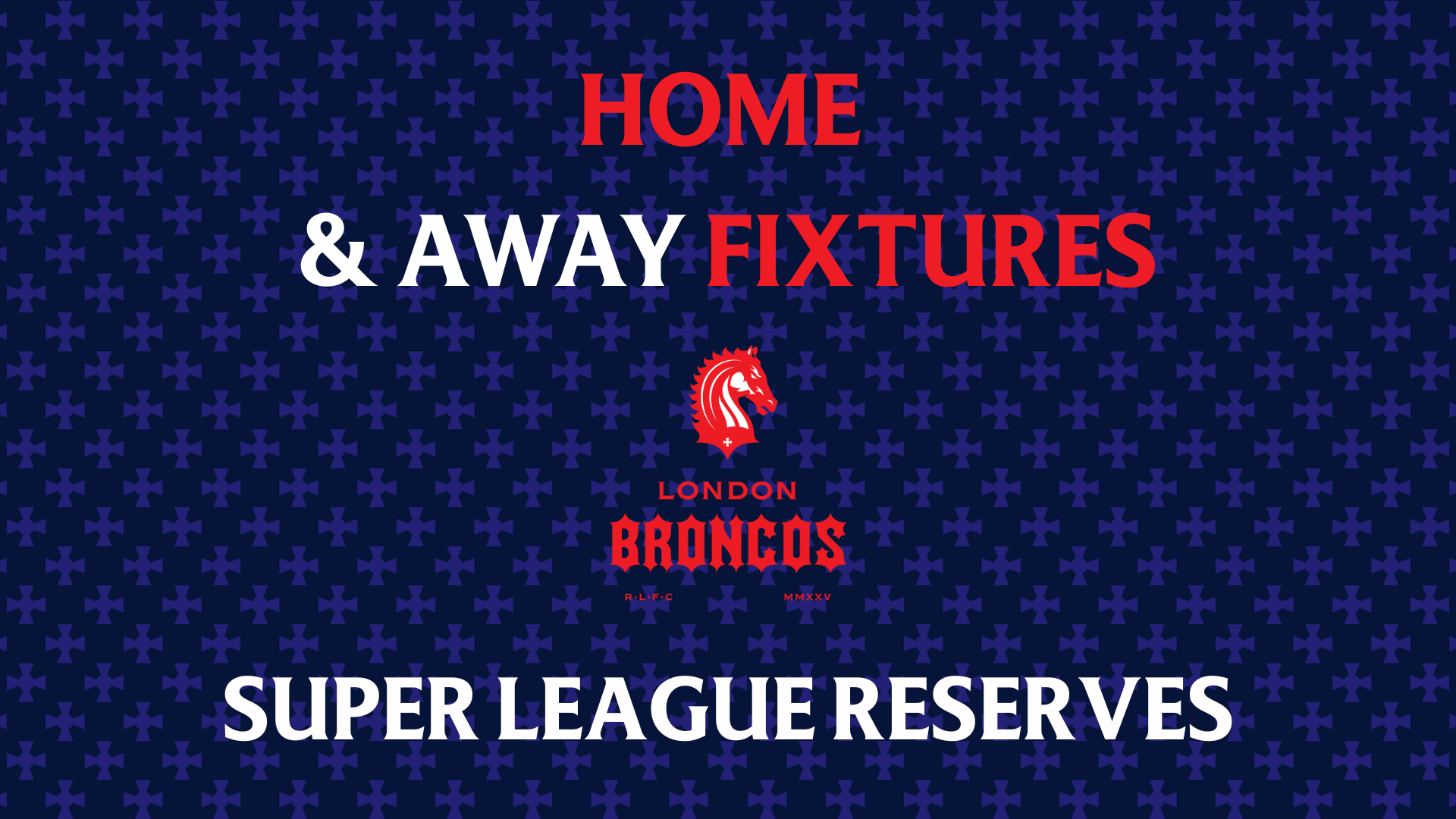 London Broncos Announce 2026 Reserves Fixtures