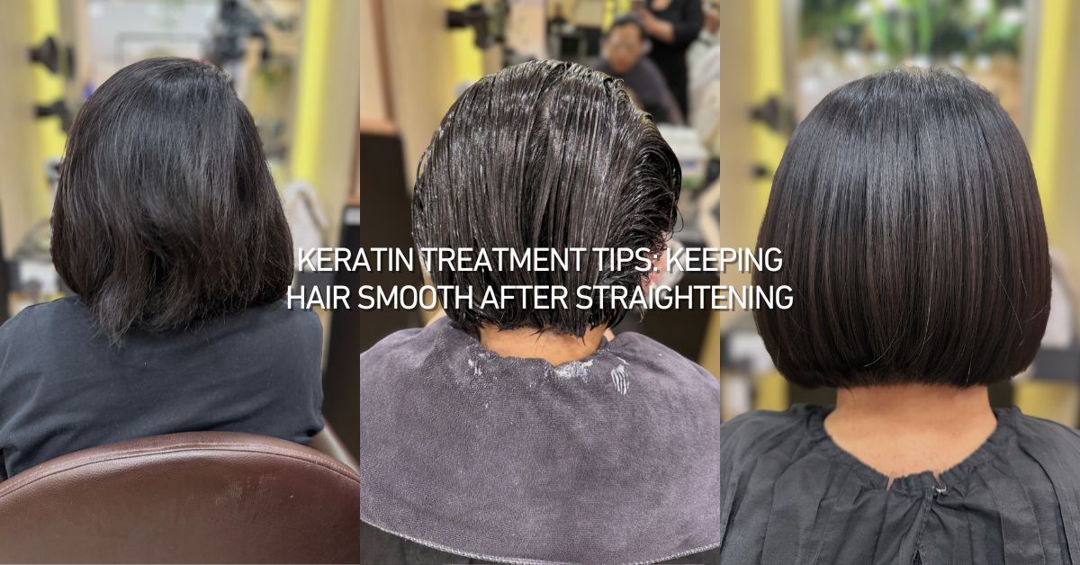 Keratin Treatment Tips: Keeping Hair Smooth After Straightening