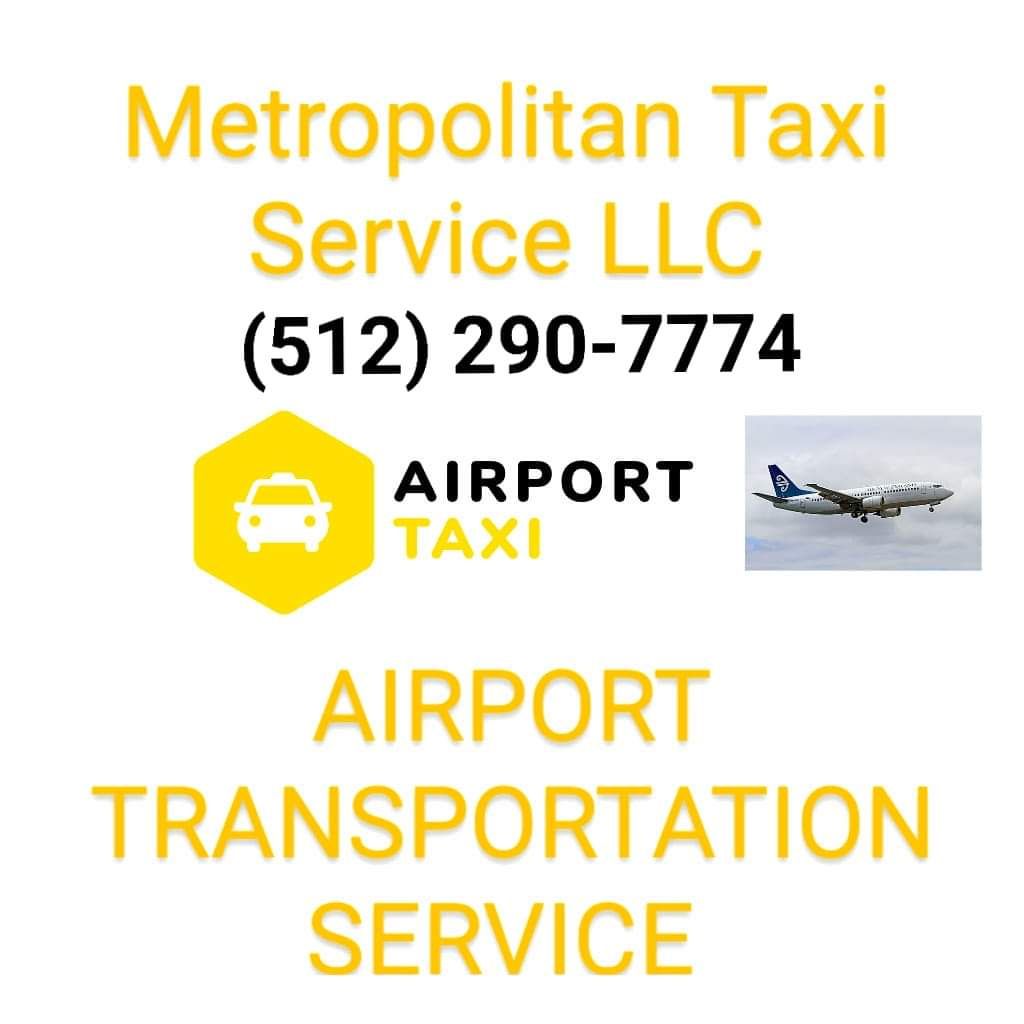 Metropolitan Taxi Service | Airport Transportation | Austin Texas