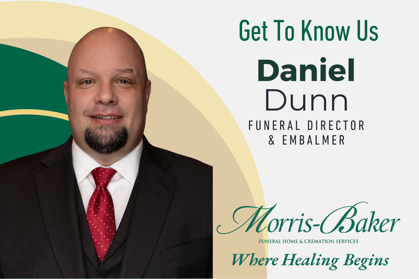 Get to Know Us: Daniel Dunn, Funeral Director
