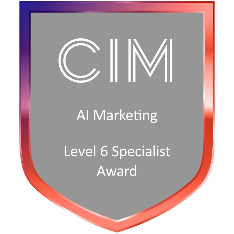 AI in Marketing - Specialist Award from the Chartered Institute of ...