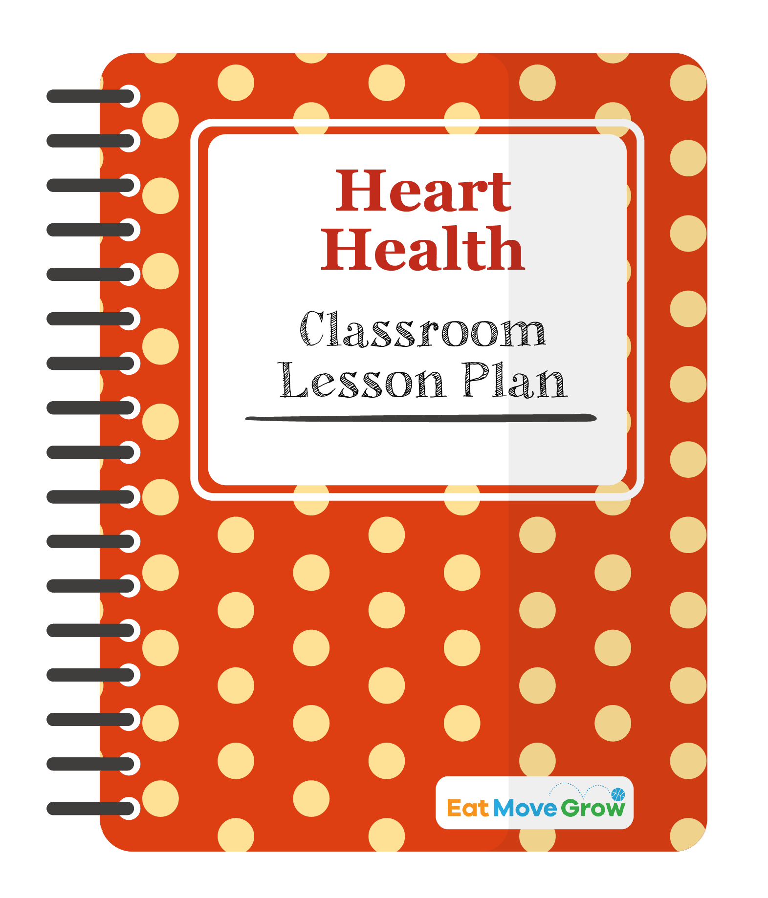 EatMoveGrow Classroom Lesson Plans