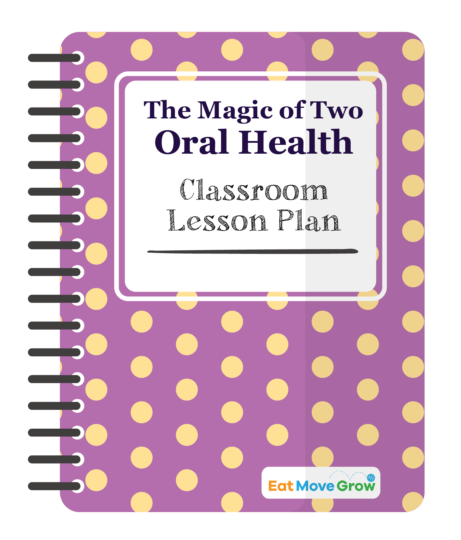 EatMoveGrow Classroom Lesson Plans