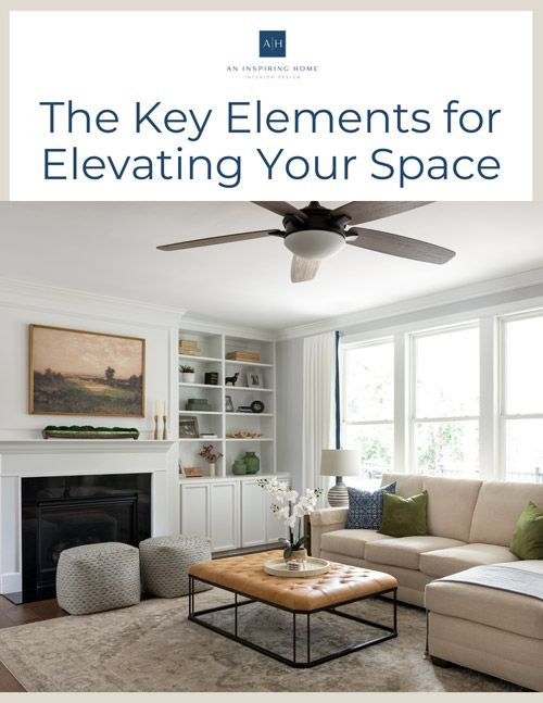 The Key Elements for Elevating Your Space