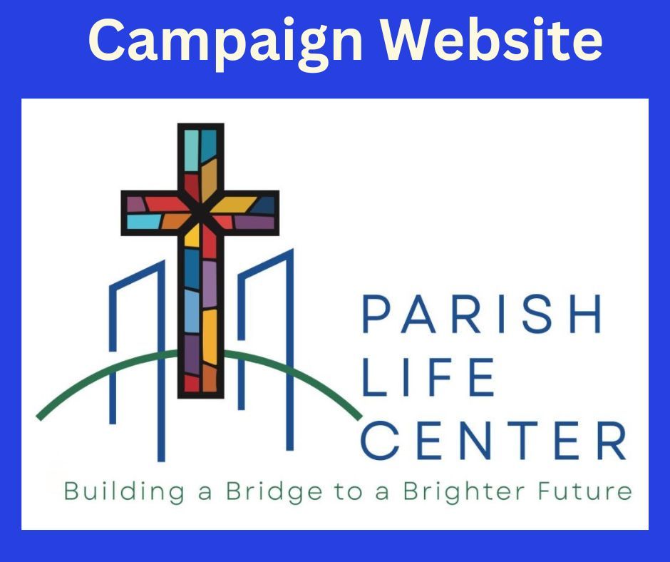 Parish Life Center Information