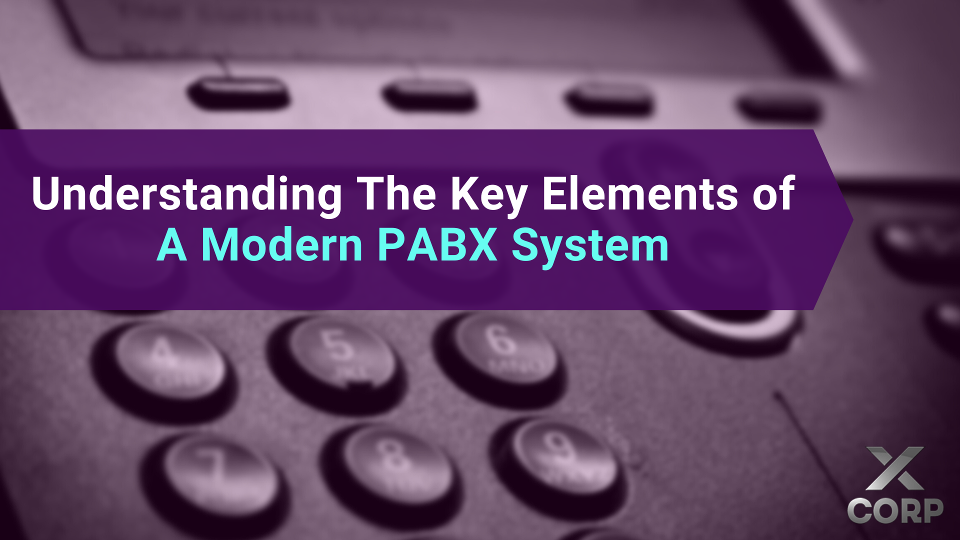 Understanding The Key Elements of A Modern PABX System
