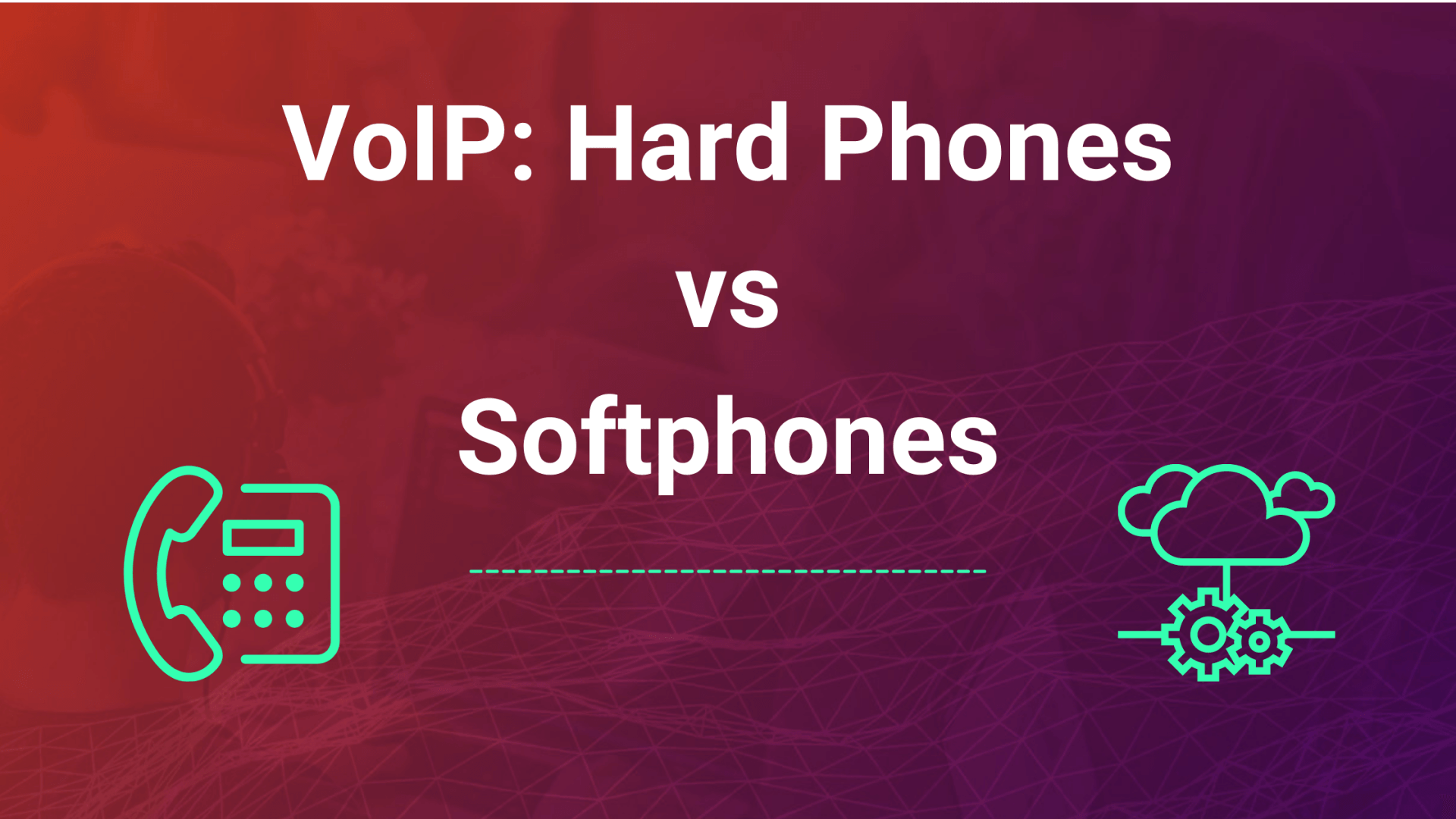 VoIP: Hard Phones vs Softphones