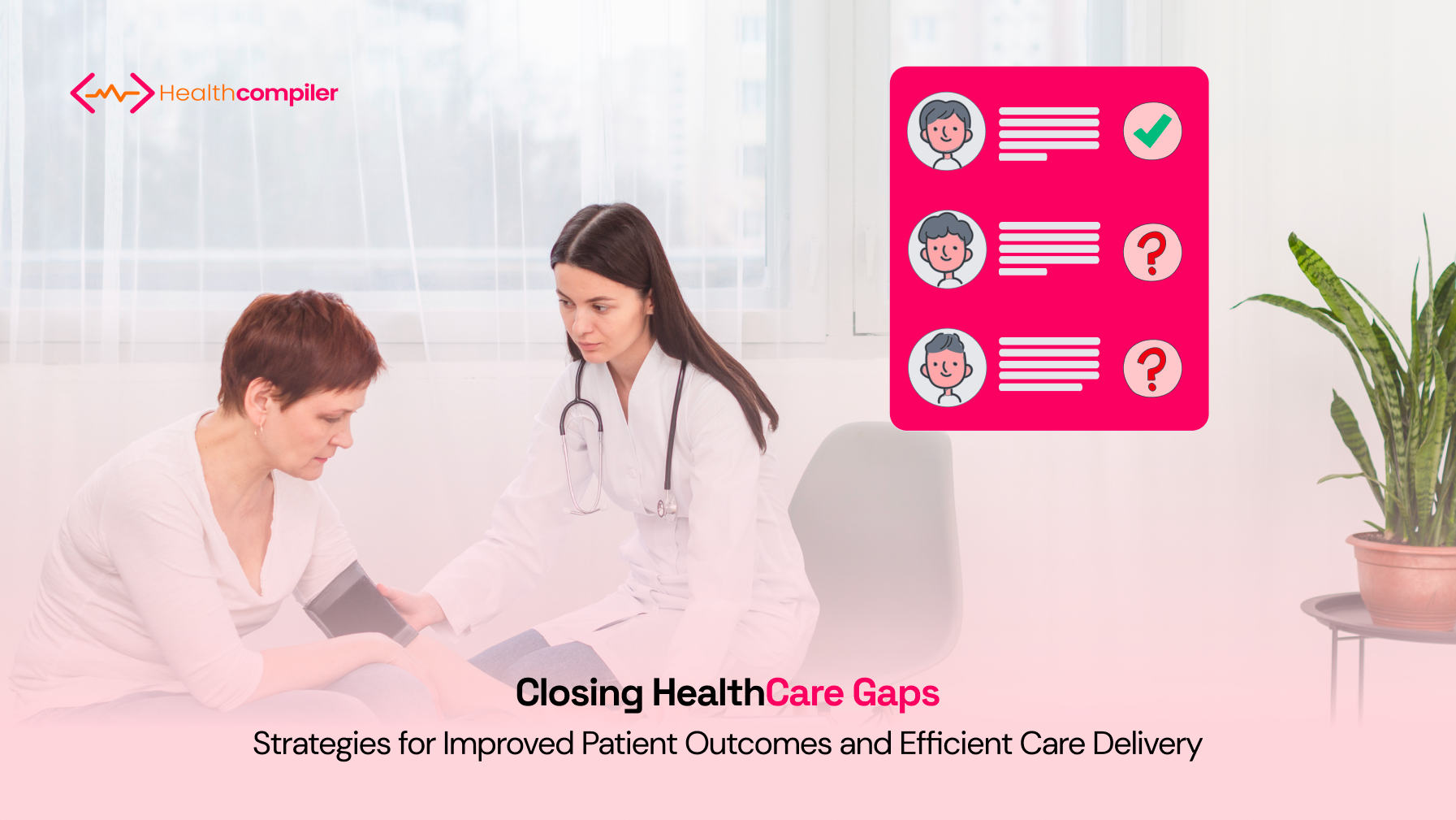 Gaps in Care: Strategies for Improved Patient Outcomes and Efficient ...